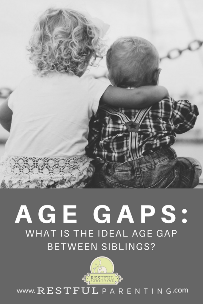 Age Gaps: What is the ideal age gap between siblings? - Restful Parenting