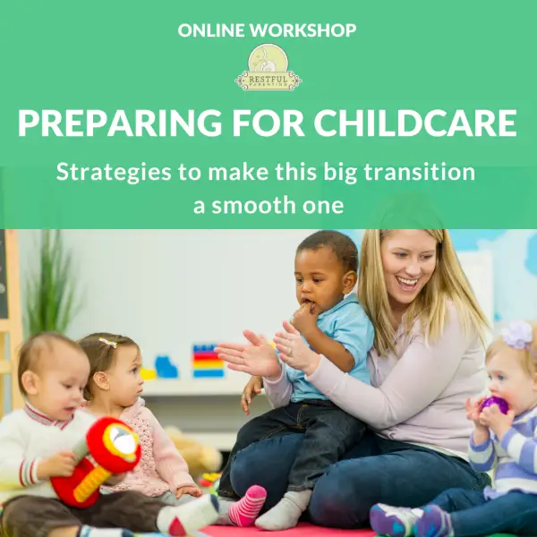 Preparing For Childcare Package - Restful Parenting